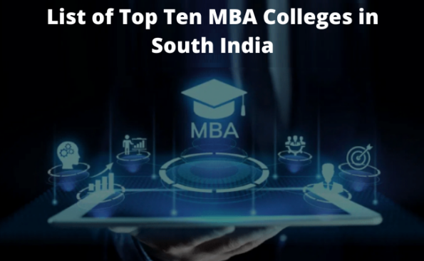List of Top Ten MBA colleges in South India, check details here – PaGaLGuY