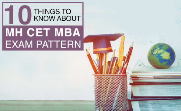 10 Things to Know About MH CET MBA Exam Pattern – PaGaLGuY