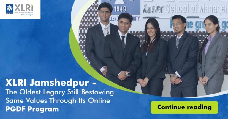 XLRI Jamshedpur - The Oldest Legacy Still Bestowing Same Values Through ...