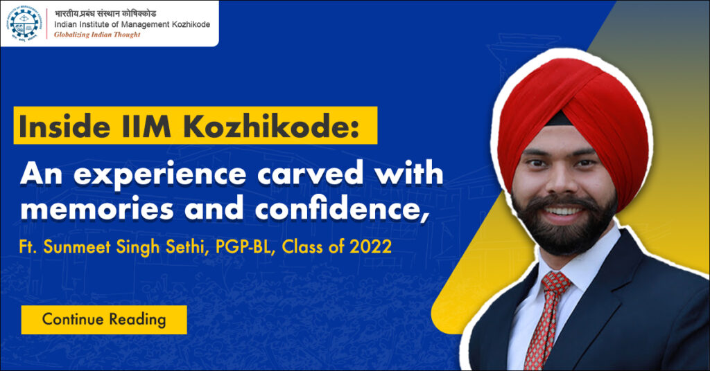Inside IIM Kozhikode: An experience carved with memories and confidence ...