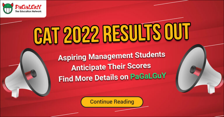 CAT 2022 Results Out: 11 Score 100%ile. Check Your Score on PaGaLGuY ...