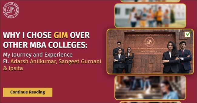 Why I Chose GIM Over Other MBA Colleges: My Journey and Experience Ft. Adarsh Anilkumar, Sangeet ...