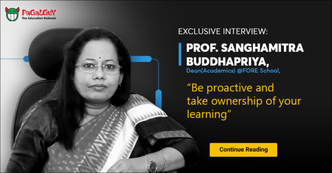 Exclusive Interview: Prof. Sanghamitra Buddhapriya, Dean(Academics) @FORE School, Talks about ...