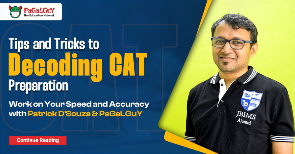 Tips and Tricks to Decoding CAT Preparation - Work on Your Speed and ...