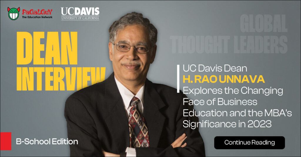 Dean Interview: UC Davis Dean H. Rao Unnava Explores the Changing Face ...