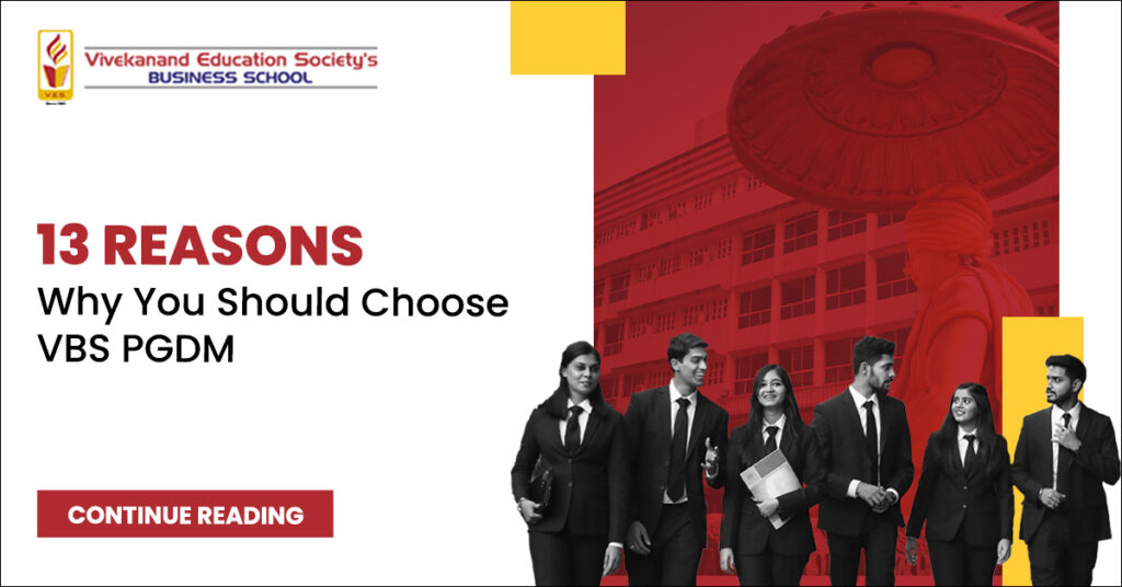 13 Reasons Why You Should Choose VBS PGDM – PaGaLGuY